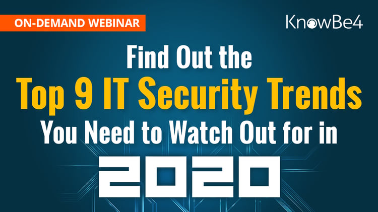 Top 9 IT Security Trends You Need to Watch Out For in 2020