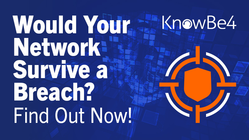 [NEW FREE TOOL]: Reveal Your Network's Hidden Weaknesses with KnowBe4's BreachSim Data ...