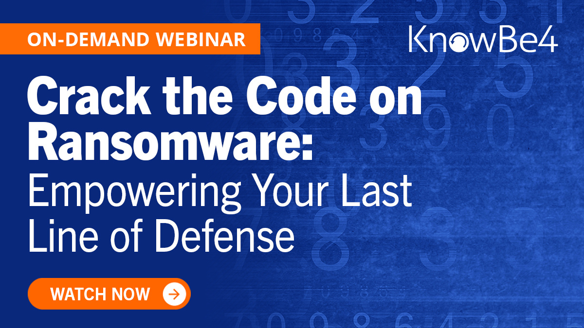 [On-Demand Webinar] Crack the Code on Ransomware: Empowering Your Last ...