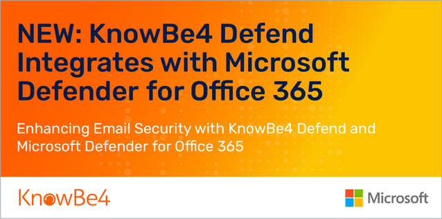 How KnowBe4 Defend Seamlessly Integrates with Microsoft Defender for ...