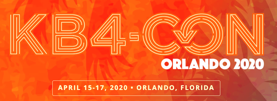 SAVE THE DATE!! KnowBe4 User Conference - April 15-17, 2020