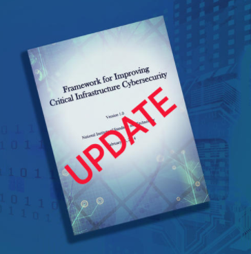 NIST Releases Update to Cybersecurity Framework