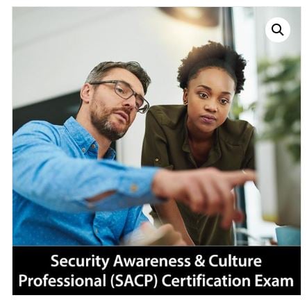Save $200 on Your Security Awareness and Culture Professional (SACP ...