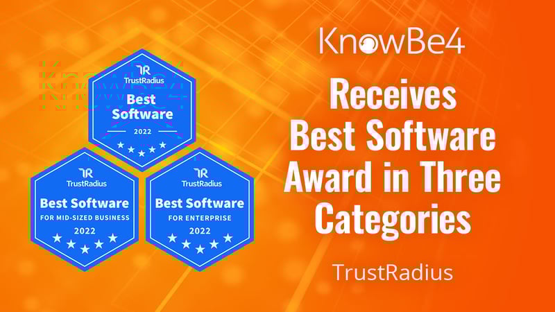 KnowBe4 Wins 2022 "Best Software" Awards From TrustRadius in Multiple ...
