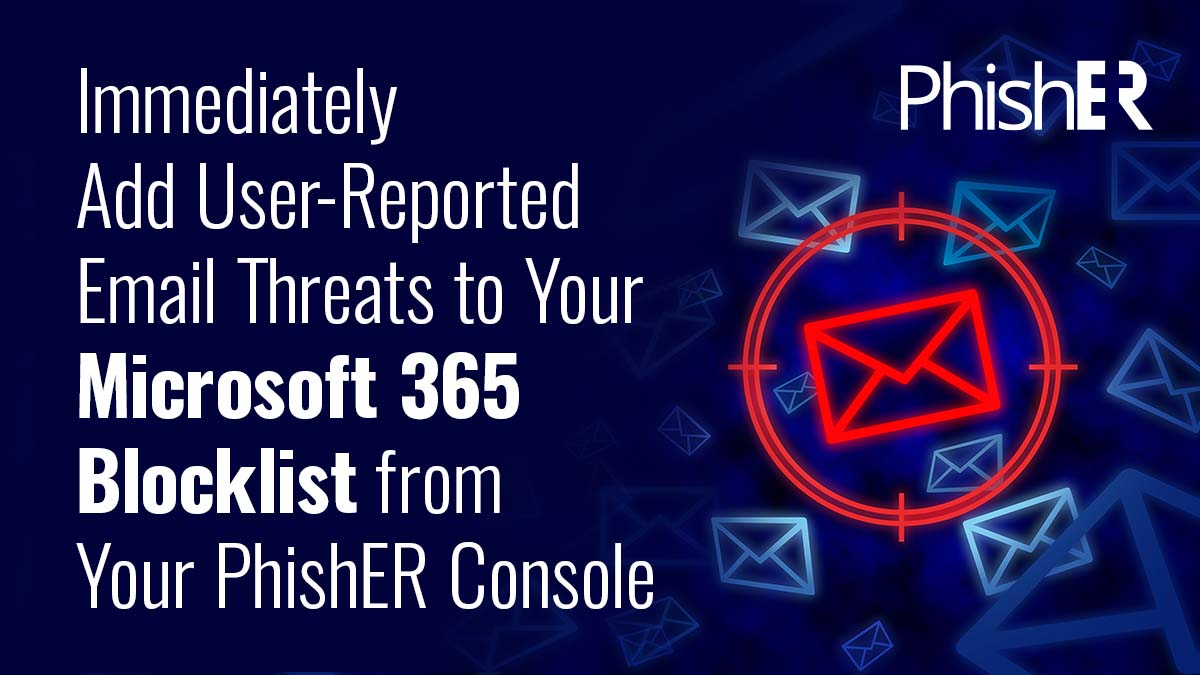 [New Feature] Immediately Add User-Reported Email Threats to Your ...